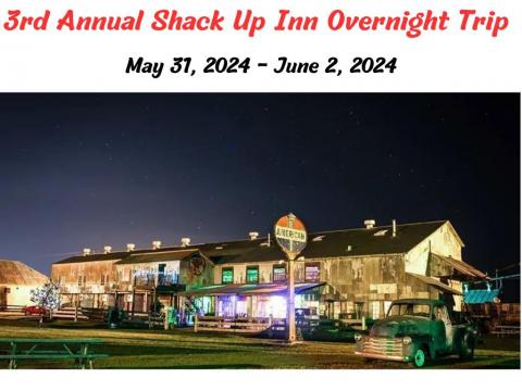 3rd Annual Shack Up Inn Over-night trip | Cajun Chapter #1681 ...